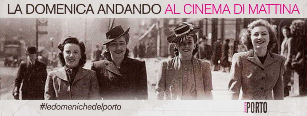 Prossimamente | Cinema Porto Astra